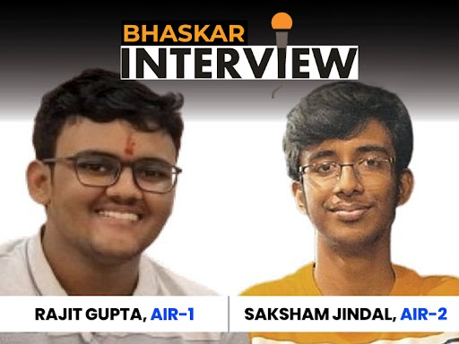 JEE Advanced topper Rajit never made timetable AIR2 Saksham wanted to ...