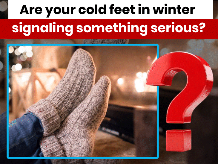 Why are your feet always cold in winter?