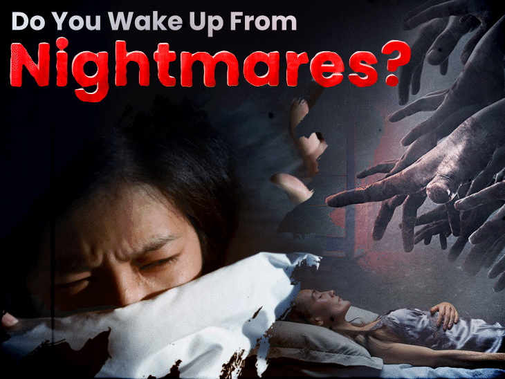 Do you wake up from Nightmares or Night terrors?