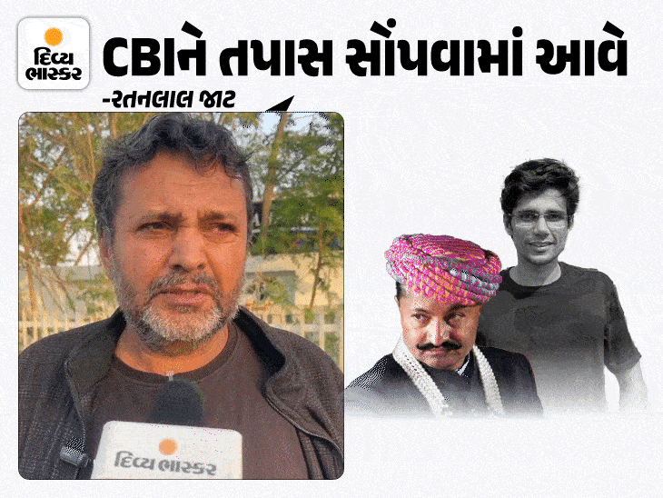 10 questions from father Ratanlal Jat about Rajkumar Jat's death
