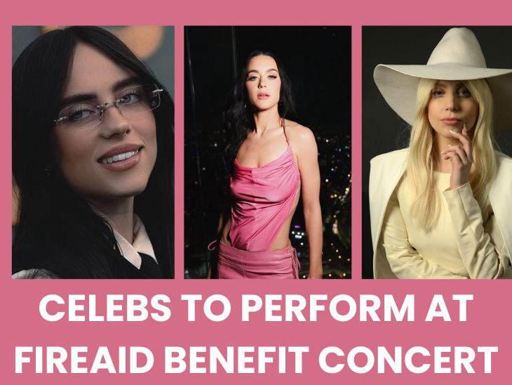 Lady Gaga, Katy Perry, Billie Eilish to perform for Los Angeles Wildfire victims in FireAid ...