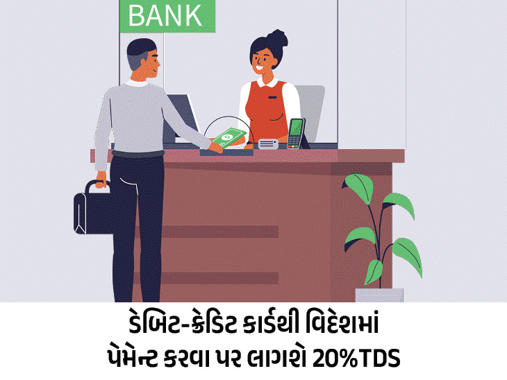 20% TDS on credit and debit card payments abroad, 4 major changes from ...